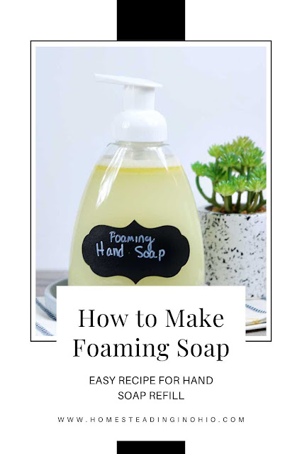 How To Make Foaming Hand Soap From Liquid Soap Homesteading In Ohio